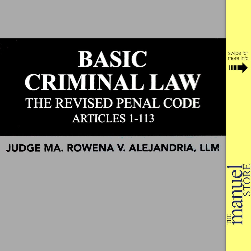 Alejandria (2022) - Basic Criminal Law - The Revised Penal Code RPC ...