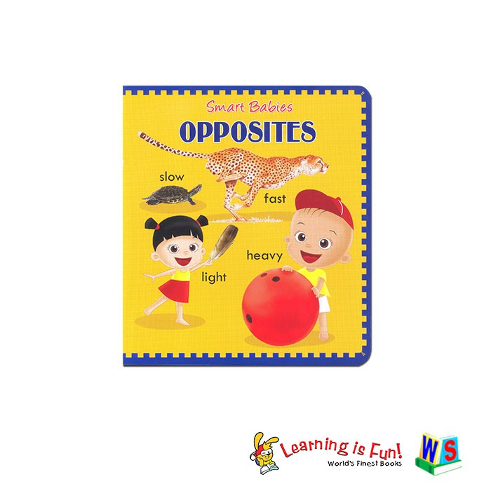WS SMART BABIES BOARD BOOK - OPPOSITES (EARLY LEARNING) | Shopee ...