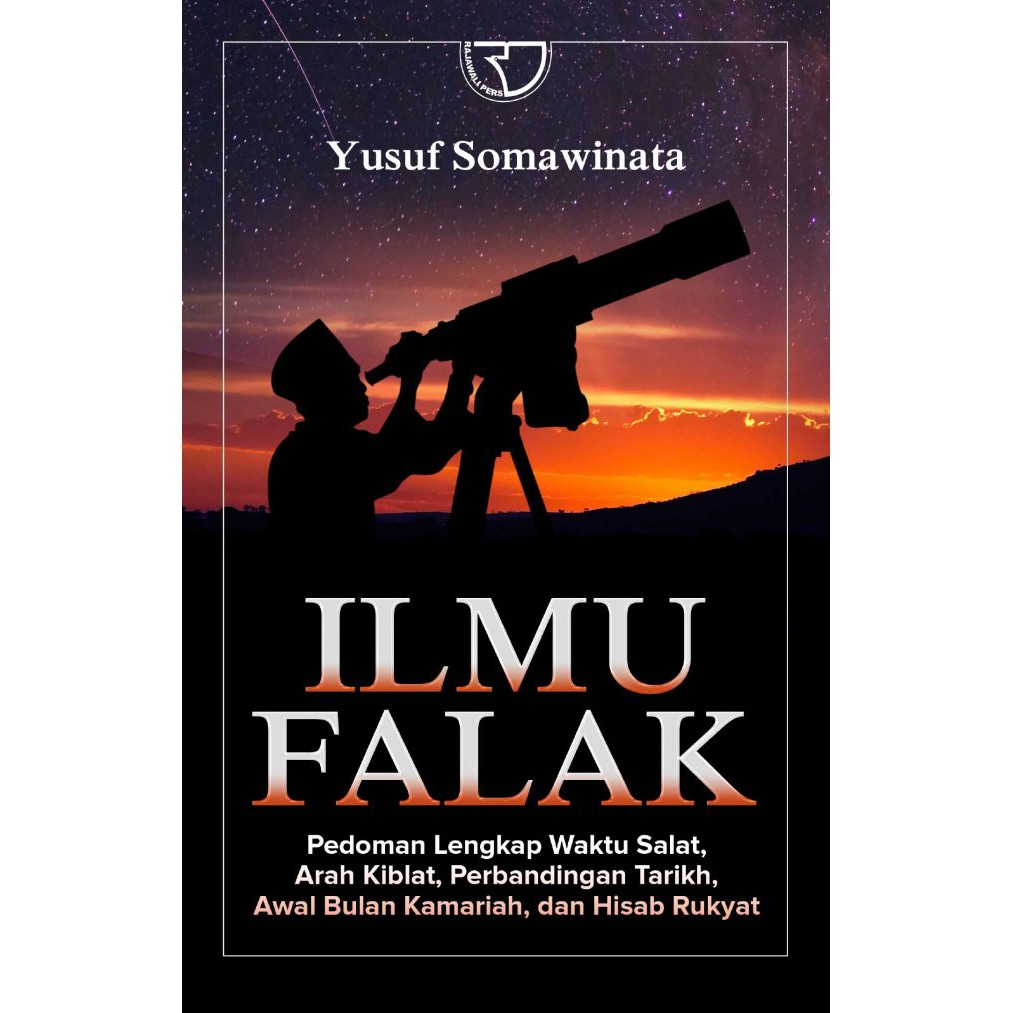 Falak Science "Hisab Qibla Direction, Prayer Time, And The Beginning Of ...