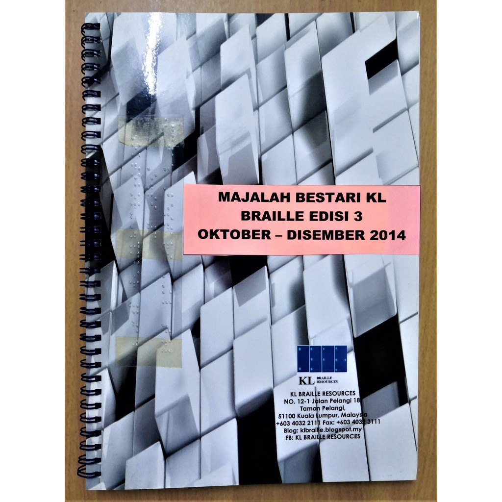 Bestari KL Braille Magazine 3rd Edition (October - Disember 2014 ...