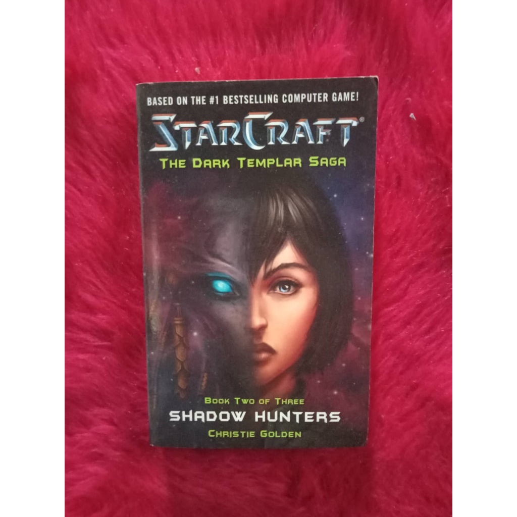 Starcraft: The Dark Templar Saga--Shadow Hunters by Christie Golden ...