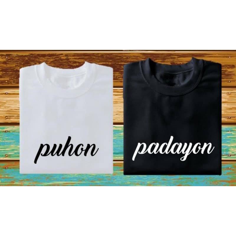 PUHON/PADAYON COUPLE SHIRT UNISEX | Shopee Philippines