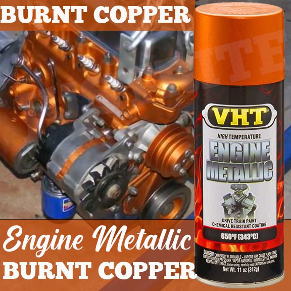 VHT Engine Metallic BURNT COPPER Spray Paint Spraypaint | Shopee ...