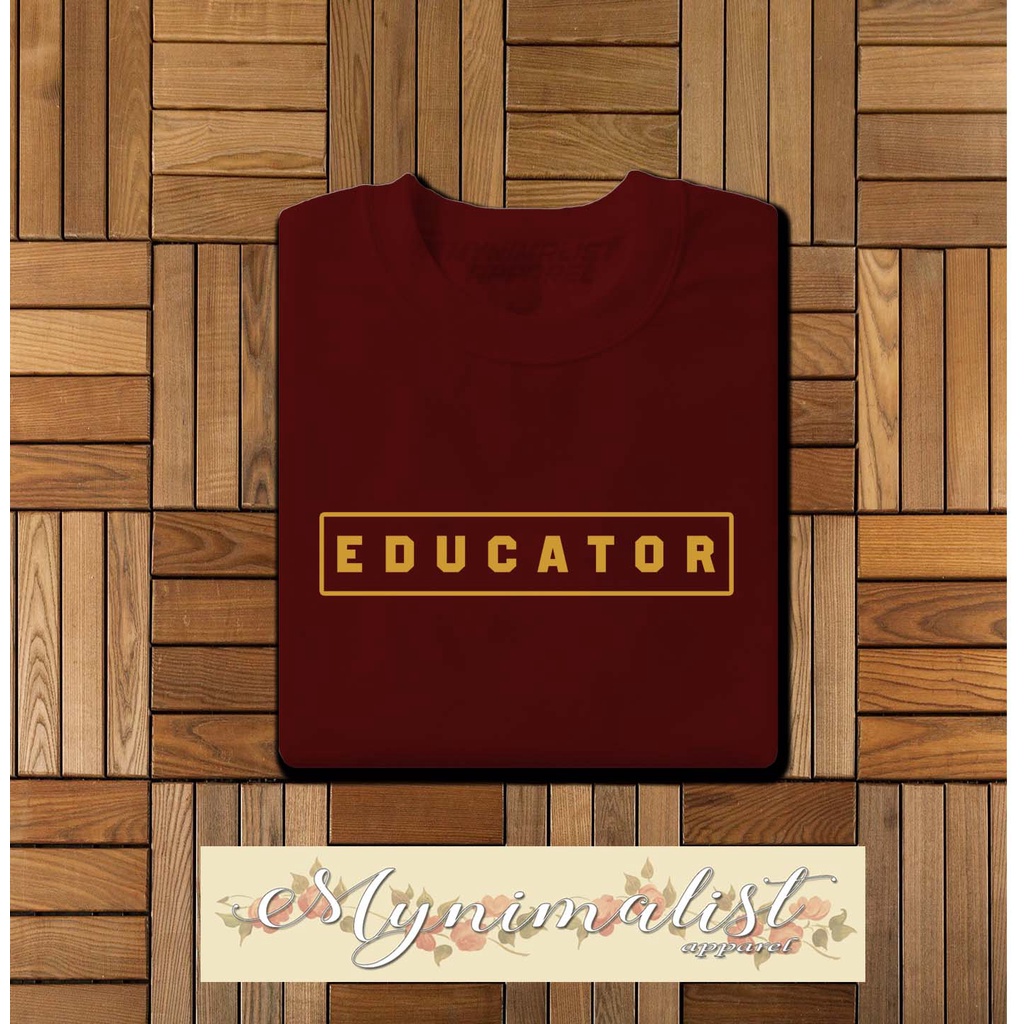 EDUCATOR Course TSHIRT FOR ADULT - MEN AND WOMEN (UNISEX) - MYNIMALIST ...