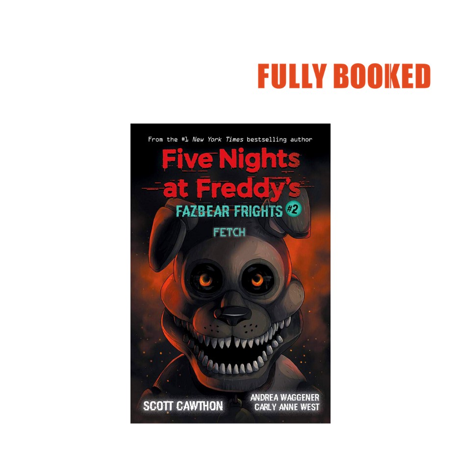 Fetch: Five Nights at Freddy's Fazbear Frights, Book 2 (Paperback) by ...