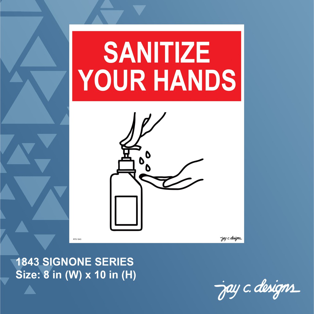 Jay C. Designs Signage Sanitize Your Hands Sign- 1843 | Shopee Philippines