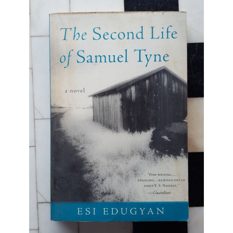 The Second Life of Samuel Tyne by Esi Edugyan (TPB) | Shopee Philippines