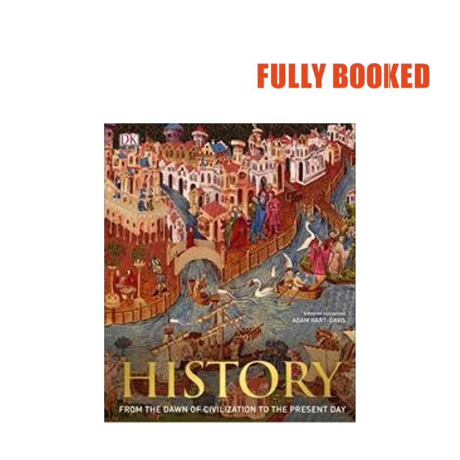 History: From the Dawn of Civilization to the Present Day (Hardcover ...