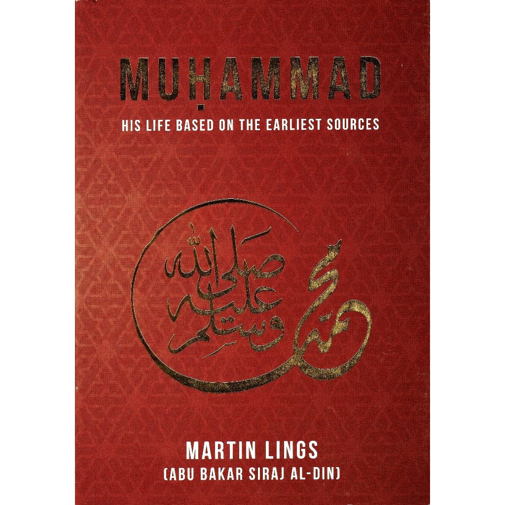 BOOK Muhammad His Life Based On The Earliest Sources by Martin Lings ...