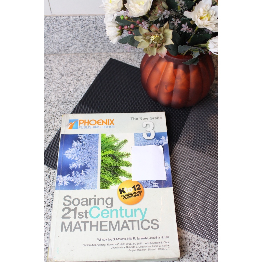 GRADE 3 SOARING 21ST CENTURY MATHEMATICS PHOENIX PUBLISHING KTO12 ...
