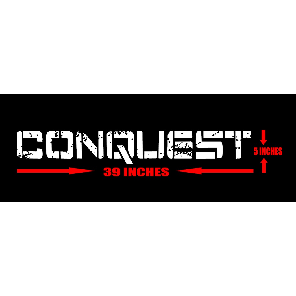 CONQUEST DESIGN 2 TAILGATE cut out vinyl sticker 5x39 inches | Shopee ...