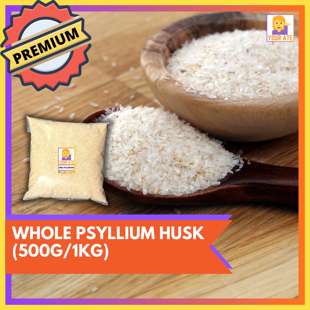 Whole Psyllium Fiber Husk (250g/ 500g/ 1kg) - KETO FRIENDLY/ LOW CARB ...