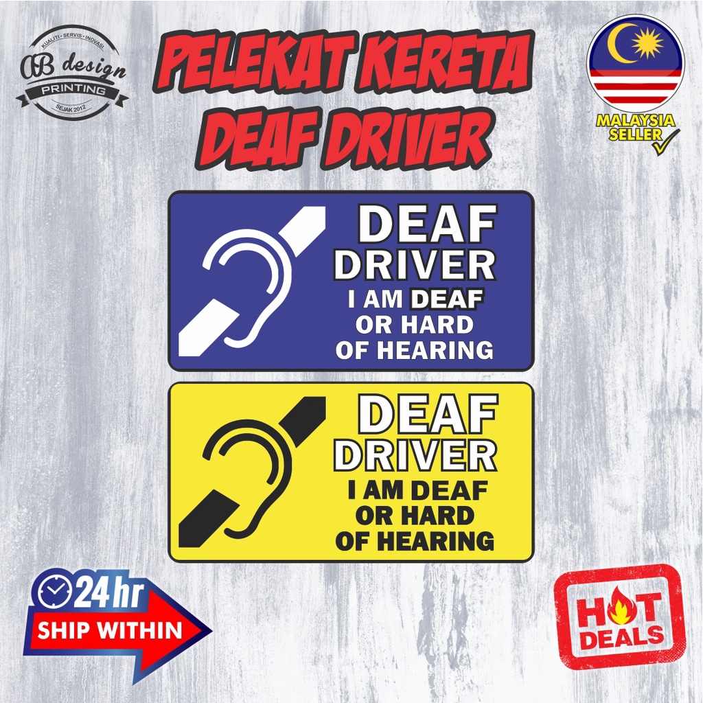 DEAF DRIVER Sign Sticker / Pelekat Sticker KERETA DEAF DRIVER | Shopee ...