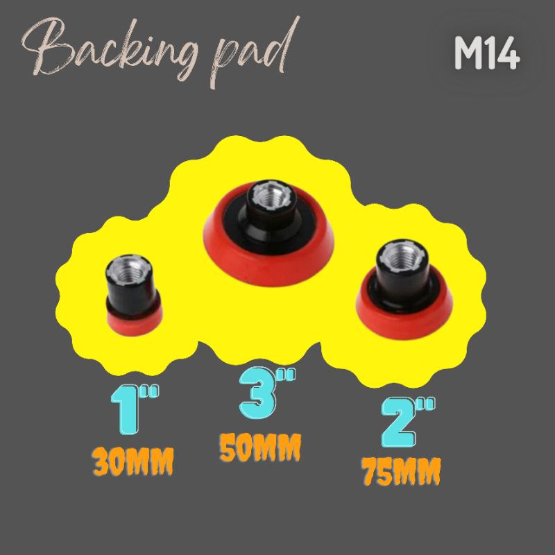 MESIN Backing PLATE BACK PAD M14 1"2"3" INCH SET 3PCS ROTARY Polishing ...