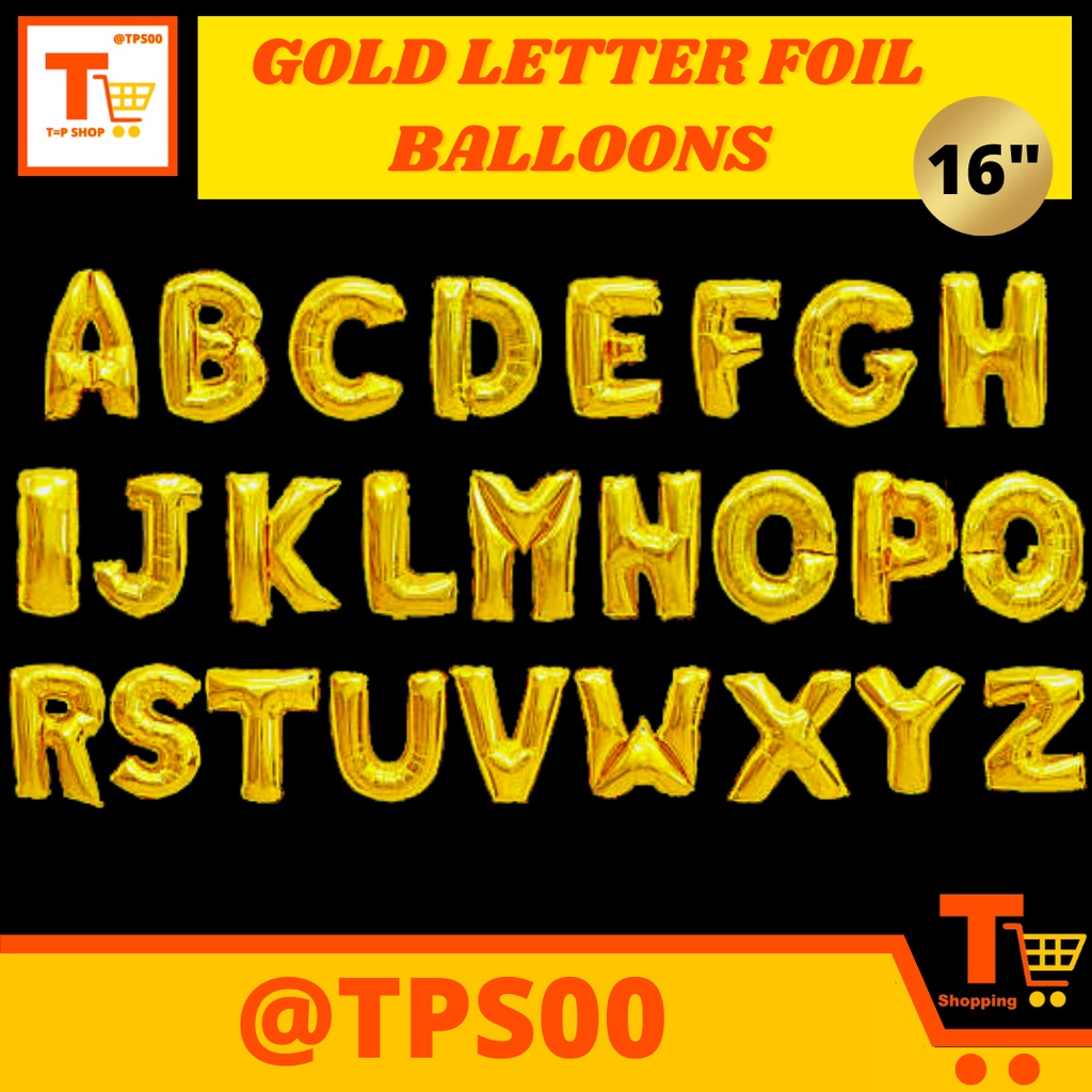 16 INCH GOLD FOIL BALLOONS (LETTERS) | Shopee Philippines