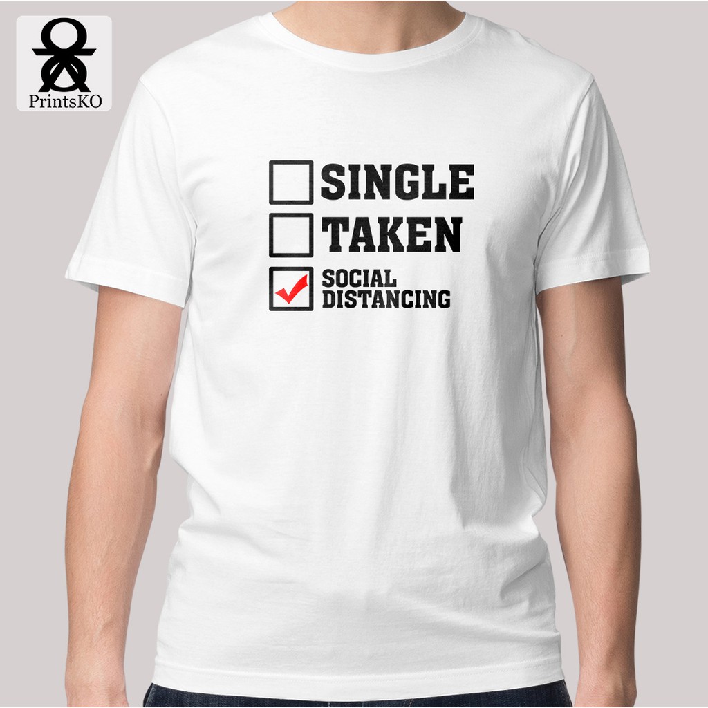 ShirtsKO Covid Quarantine Parody Funny Single Taken Social Distancing ...