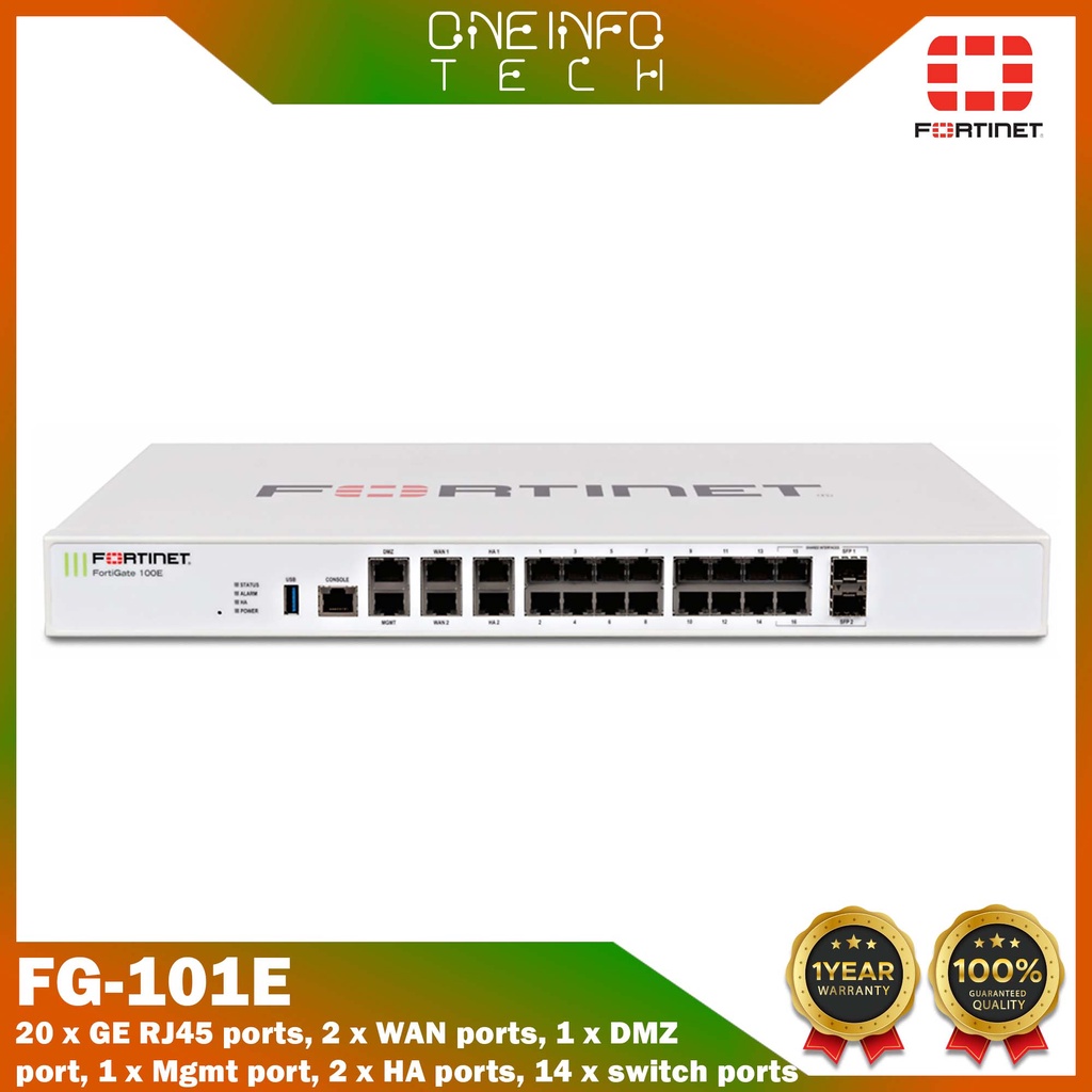 FORTINET / FORTIGATE FG-101E SERIES / 2x GE RJ45 MGMT/DMZ Ports/2x GE ...