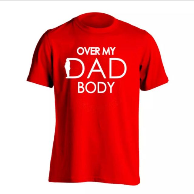 Daddy Shirt Over My Dad Body Fathers Day Gift (Red/Black) | Shopee ...