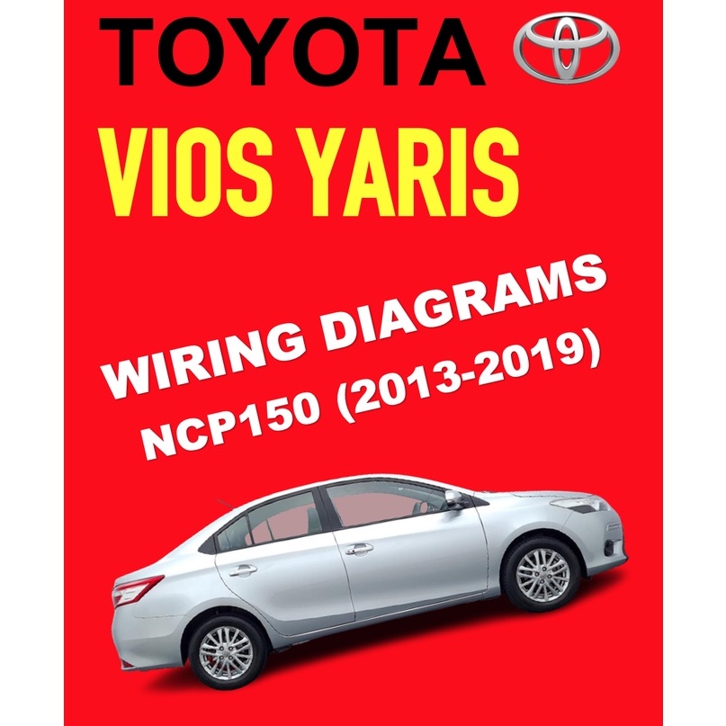 TOYOTA YARIS/VOS NCP 150 (2013-2019) DIAGRAM WIRING | Shopee Philippines