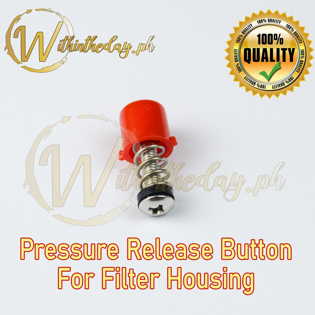 Pressure Release red button replacement parts for Filter Housing ...