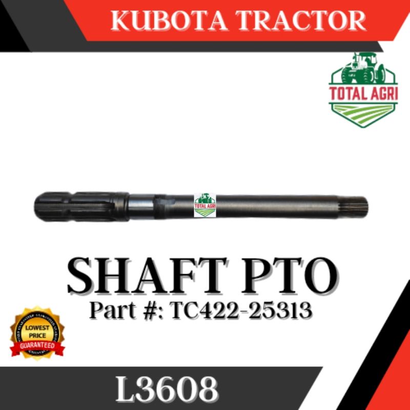 Shaft PTO Kubota Tractor L3608 Part #: TC422-25313 | Shopee Philippines