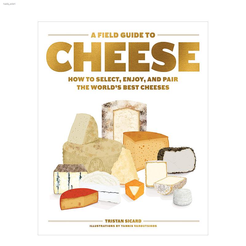 A Field Guide to Cheese Cheese Cheese Guide Fresh Cheese Blue Cheese ...