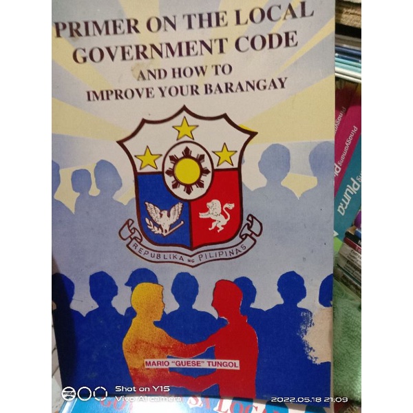 PRIMER ON THE LOCAL GOVERNMENT CODE AND HOW TO IMPROVE YOUR BARANGAY ...
