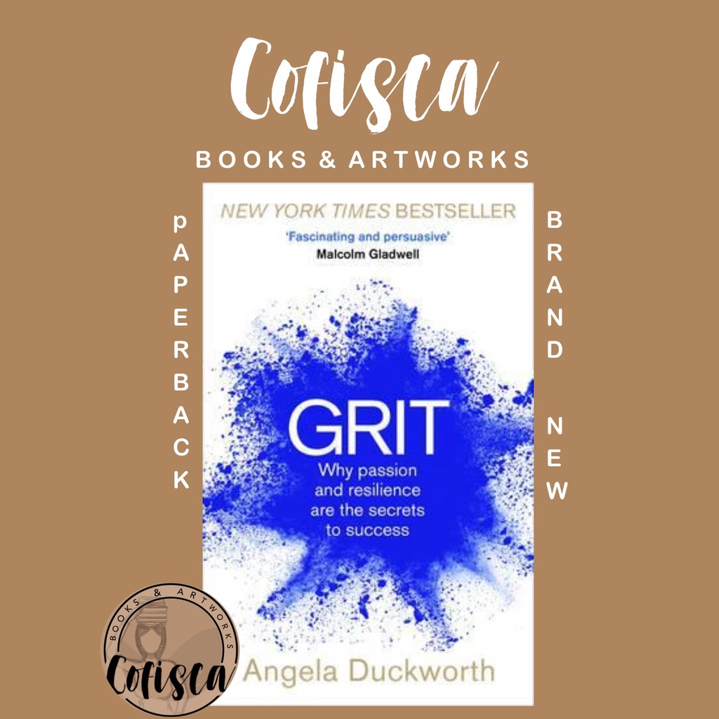 Grit The Power Of Passion And Perseverance By Angela Duckworth 100
