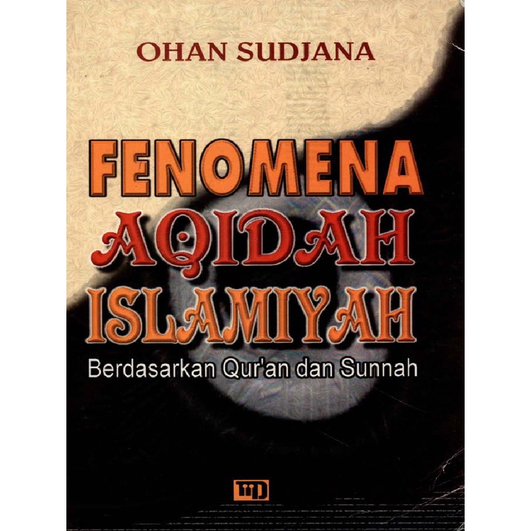 Aqidah Akidah Islamiyah Phenomenon Based On The Koran's Koran And As ...