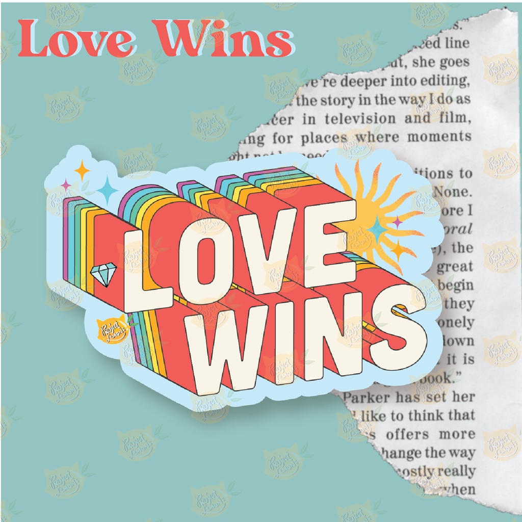 Project Lemons - Love Wins | Vinyl Laminated Waterproof Tumbler or Laptop Sticker | Shopee ...