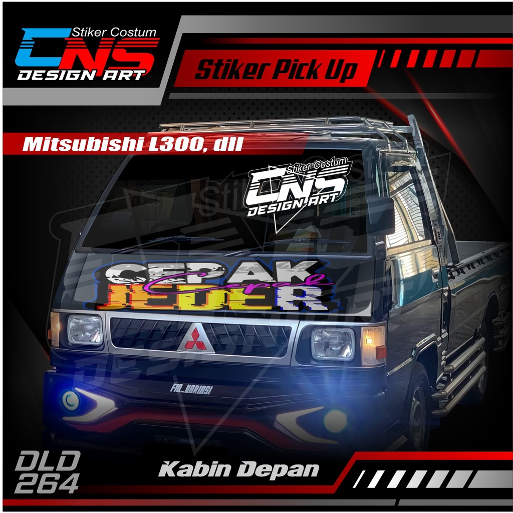 Front Cabin Sticker Pick up CEPAK JEDER Mitsubishi L300 Etc Custom Can ...