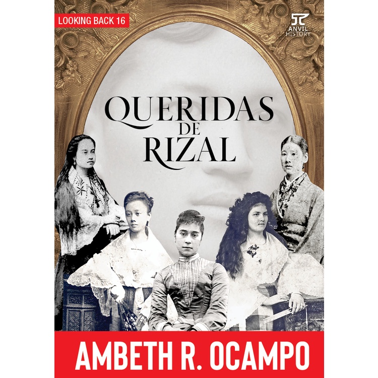 Looking Back 16: Queridas de Rizal by Ambeth Ocampo | Shopee Philippines