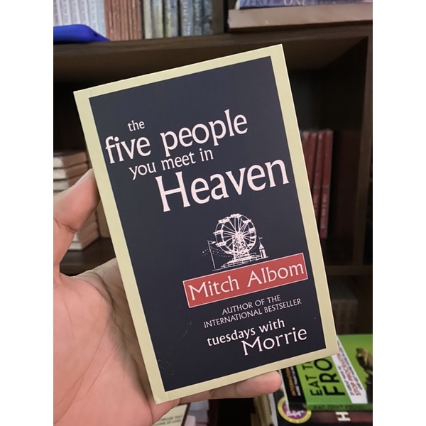 The Five People You Meet in Heaven by Mitch Albom [100% Original ...