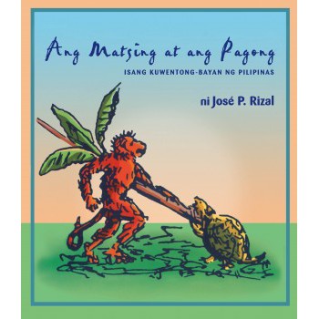 Tahanan Books: ANG MATSING AT ANG PAGONG (ISANG KUWENTONG-BAYAN NG ...