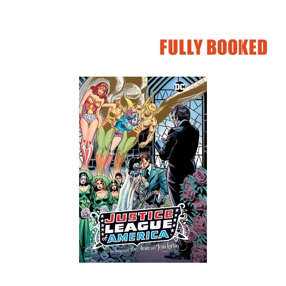 Justice League of America: The Wedding of the Atom and Jean Loring ...