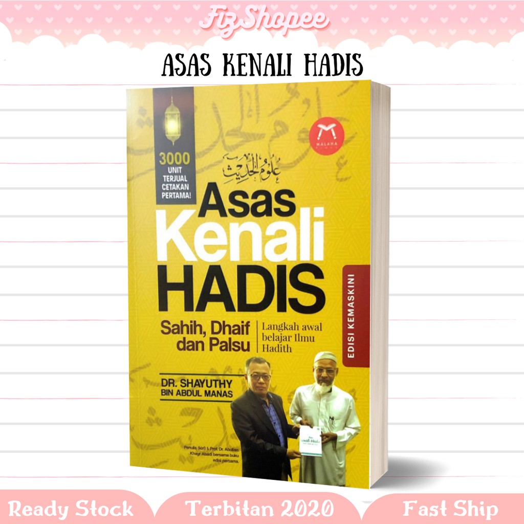 Book Of The Religinal Principles Of Hadith By Dr. Shayuthy Bin Abdul ...