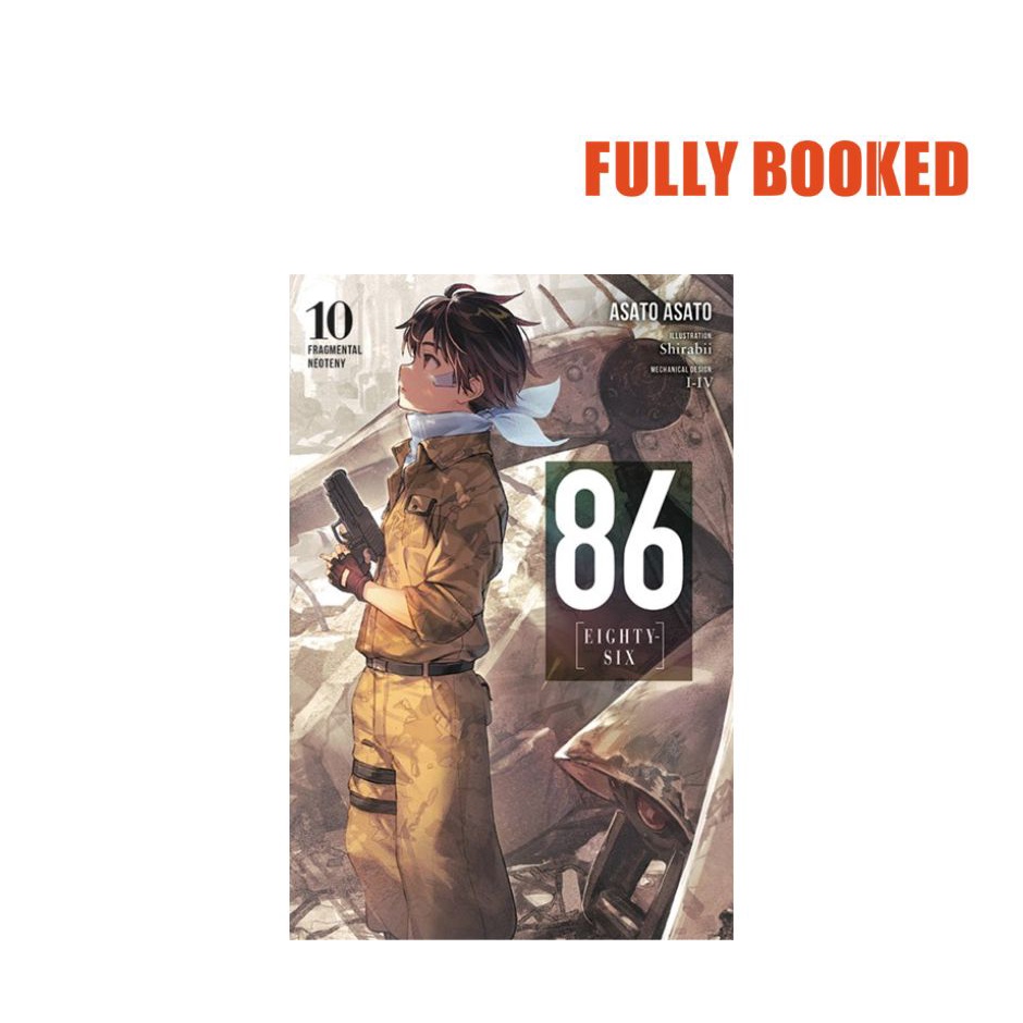 86--EIGHTY-SIX, Vol. 10 - Light Novel: Fragmental Neoteny (Paperback ...