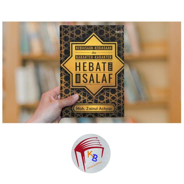 PROBLEMS AND CHARACTERS-GREAT CHARACTER OF IMAM SALAF/MOH.ZAINUL ACHYAR ...