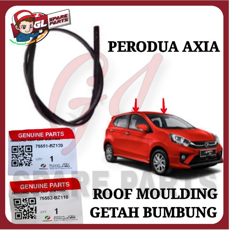 ROOF MOULDING PERODUA AXIA 2014-2022 OLD / AXIA 2023> NEW GETAH BUMBUNG ...