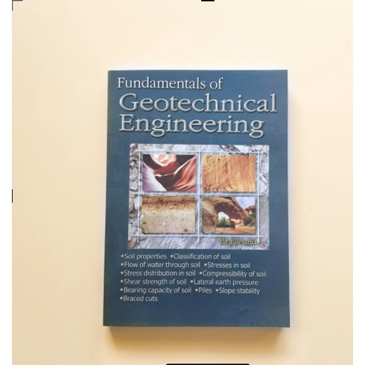 Fundamentals of Geotechnical Engineering - Civil Engineering Review ...