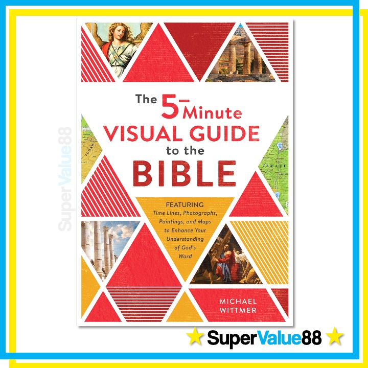 The 5-Minute Visual Guide to the Bible: Full-Color Maps, Timelines ...