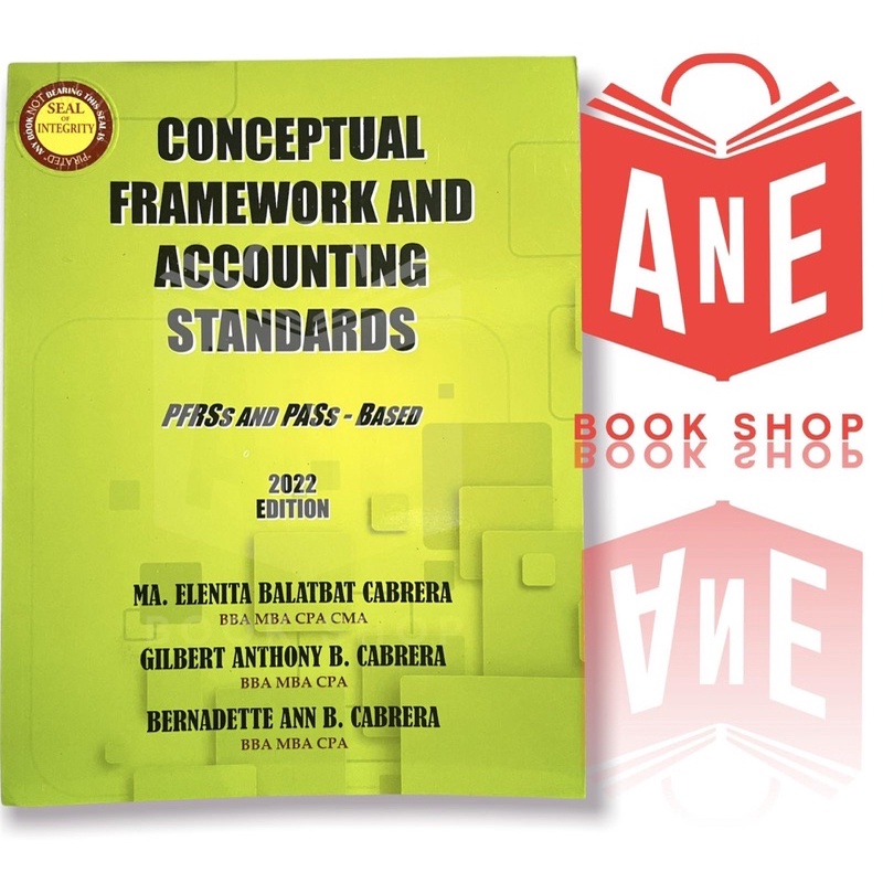 AUTHENTIC 2022 Edition - Conceptual Framework and Accounting Standards ...