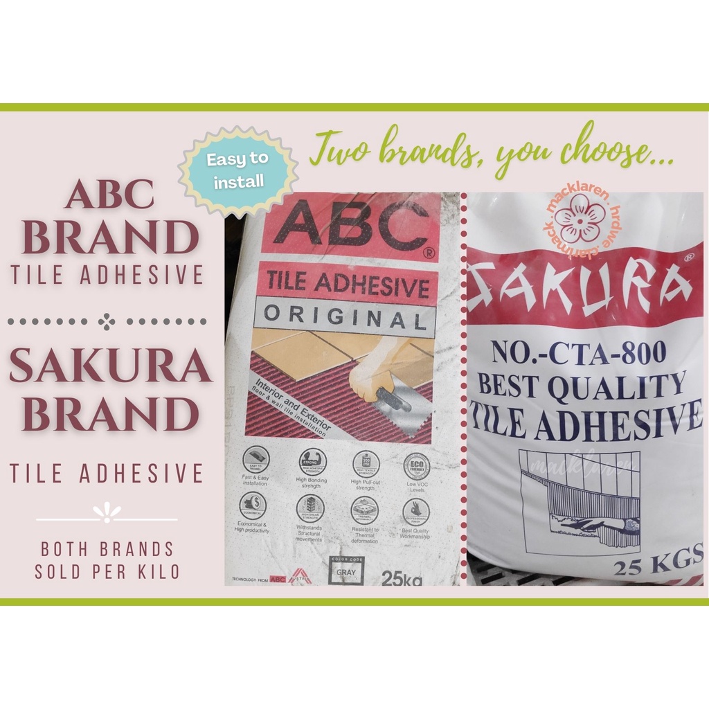 Tile Adhesive - ABC Brand and Sakura Brand - Sold per kilo - Best ...