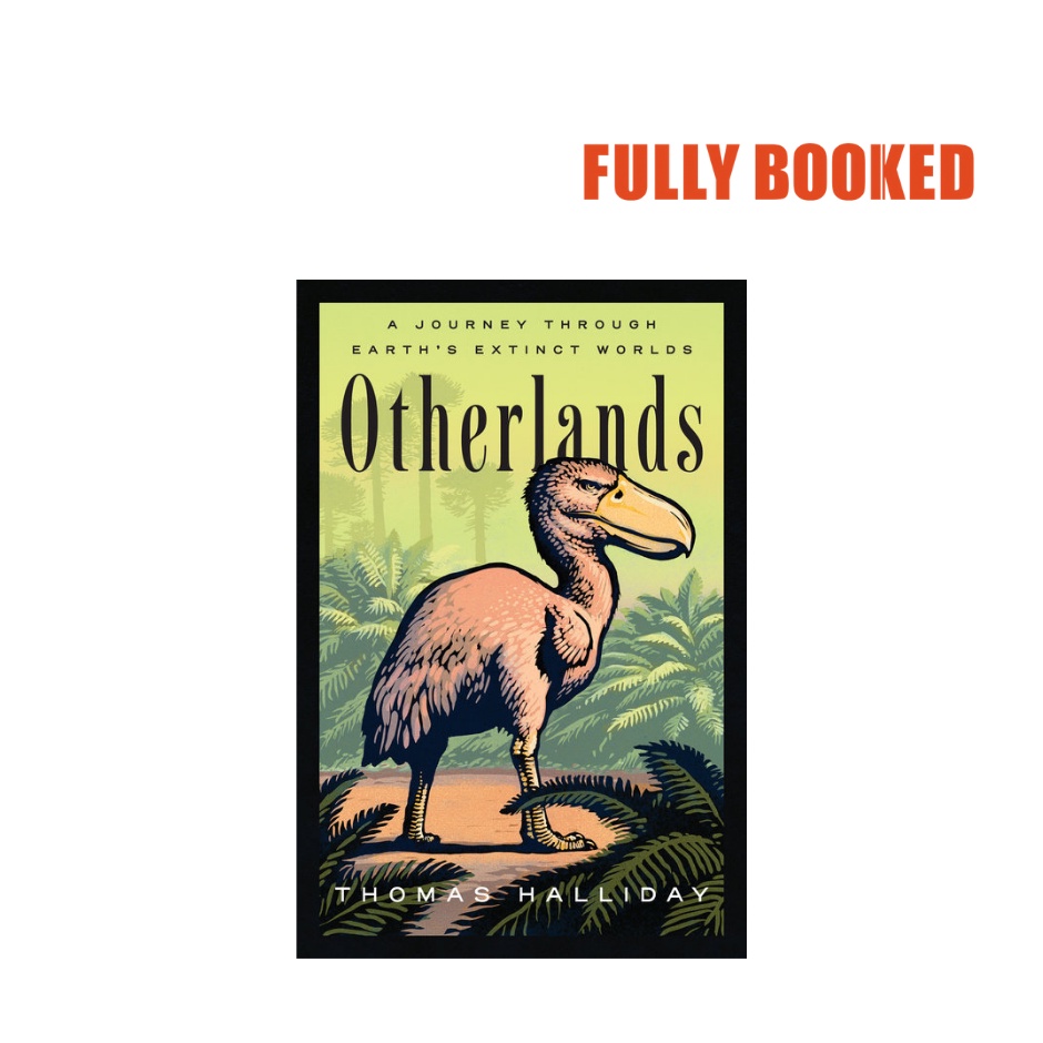 Otherlands: A Journey Through Earth's Extinct Worlds (Hardcover) by ...