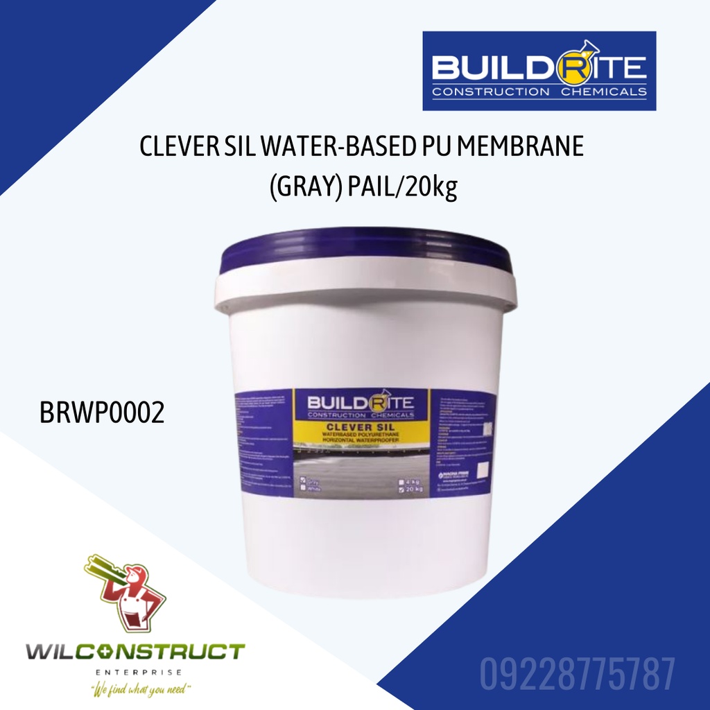 BUILDRITE CLEVER SIL GRAY (20kg) WATER-BASED POLYURETHANE MEMBRANE ...