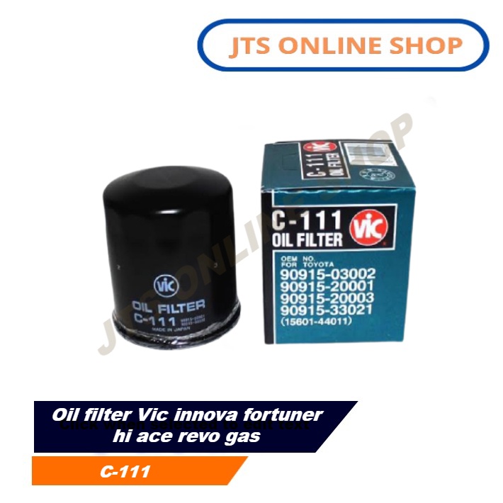 Oil filter Vic C-111 innova fortuner hi ace revo gas | Shopee Philippines