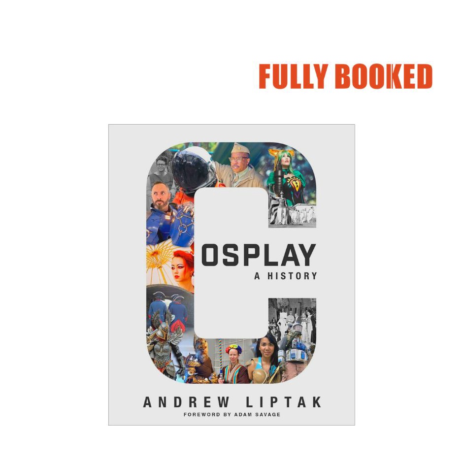 Cosplay: A History (Paperback) by Andrew Liptak | Shopee Philippines