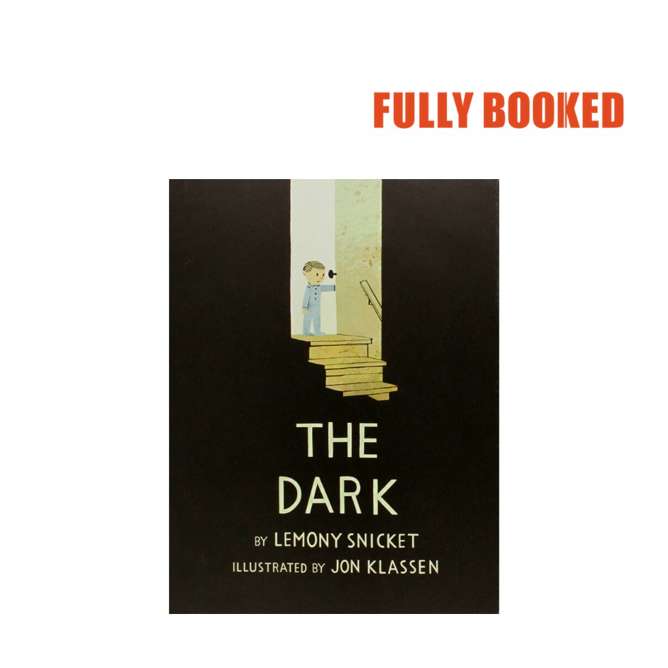 The Dark (Hardcover) by Lemony Snicket, Jon Klassen | Shopee Philippines