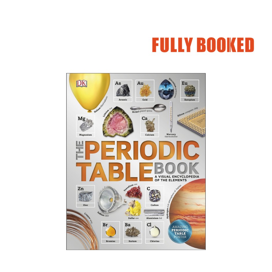 The Periodic Table Book: A Visual Encyclopedia of the Elements ...