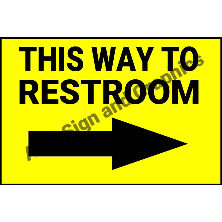 This Way to Restroom (Pointing Right) PVC Signage - A4 Size (7.5 x 11. ...